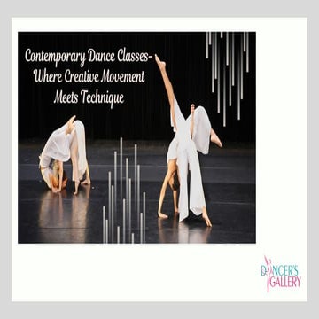 Contemporary Dance Classes: Where Creative Movement Meets Technique | PPTX
