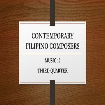 Contemporary filipino composers | PPTX