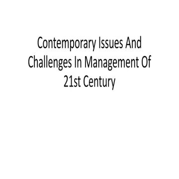 Contemporary Issues And Challenges In Management Of 21st.pptx.pdf
