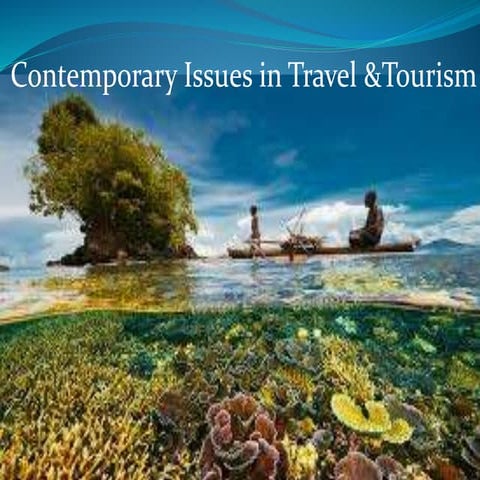 Contemporary Issues in Travel & Tourism | PPT