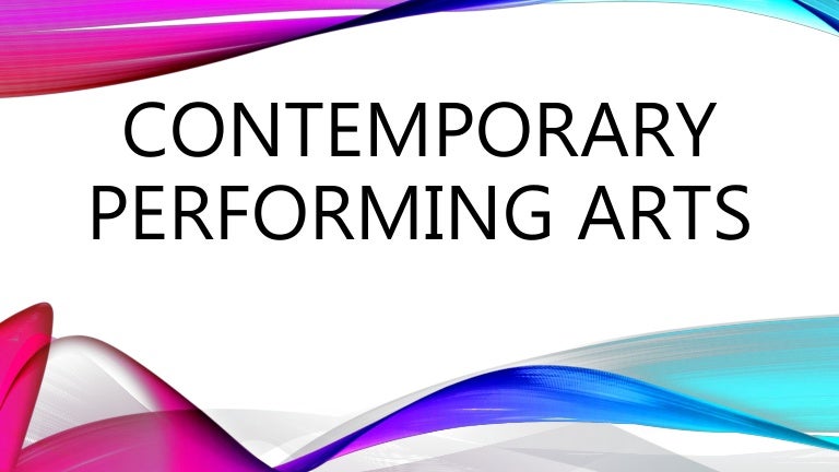 Contemporary performing arts