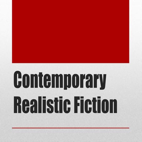 Contemporary realistic fiction | PPTX