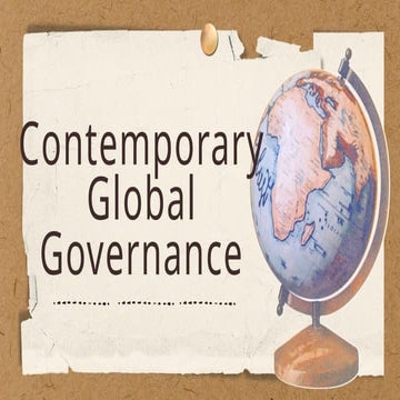 Contemporary Global governance | PPTX