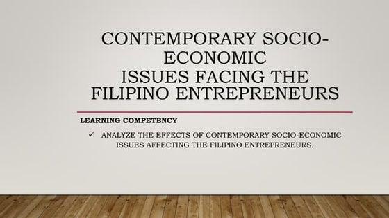 Lesson 5 Contemporary Economic Issues Affecting The Filipino ...