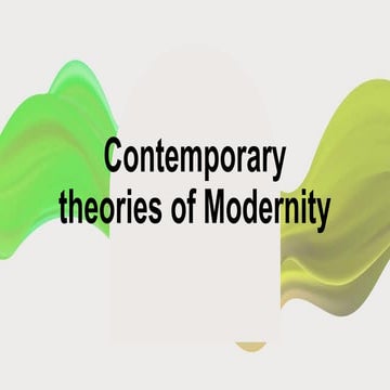 Contemporary theories of Modernity_.pptx