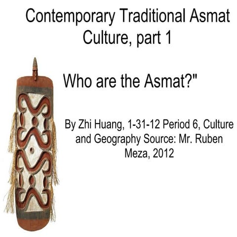 Contemporary traditional asmat_culture_part_1 | PPT