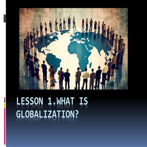 Contemporary-World- Globalization and Modern World | PPTX