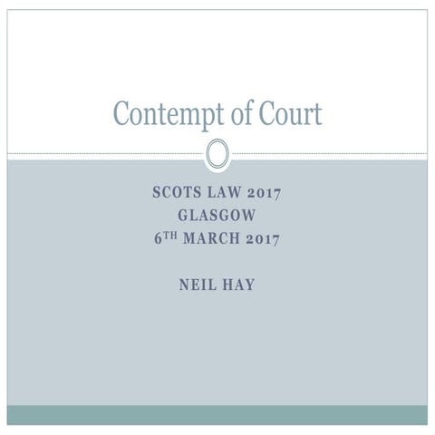 Contempt of court in Scottish criminal law | PPTX