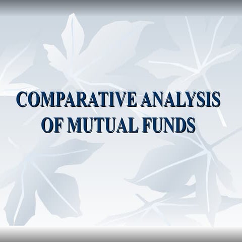 Comparative study of mutual funds in india | PDF