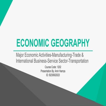 Introduction to Economic Geography: Economic Activities | PPTX