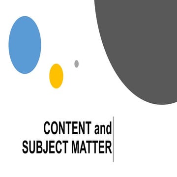 CONTENT and SUBJECT MATTER-REPORT.pptx