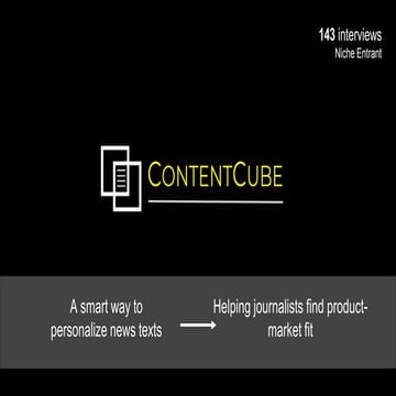 Content Cube ENGR 245 Lean LaunchPad Stanford 2018 | PPT