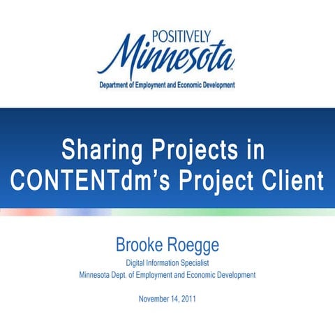 Sharing collections in CONTENTdm's Project Client | PPT