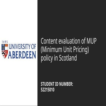 Content evaluation of MUP (Minimum Unit Pricing) policy in Scotland Rev-1.pptx