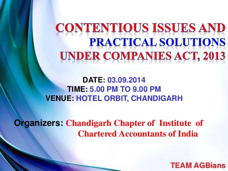 Contentious Issues & Practical Solutions - Companies Act, 2013