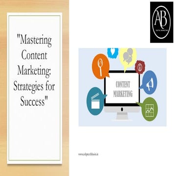 mastering content marketing; strategies for success | PDF