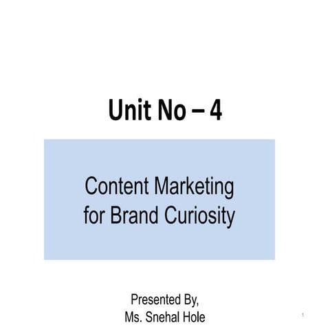 Content marketing and omni channel marketing for brand curiosity | PPT