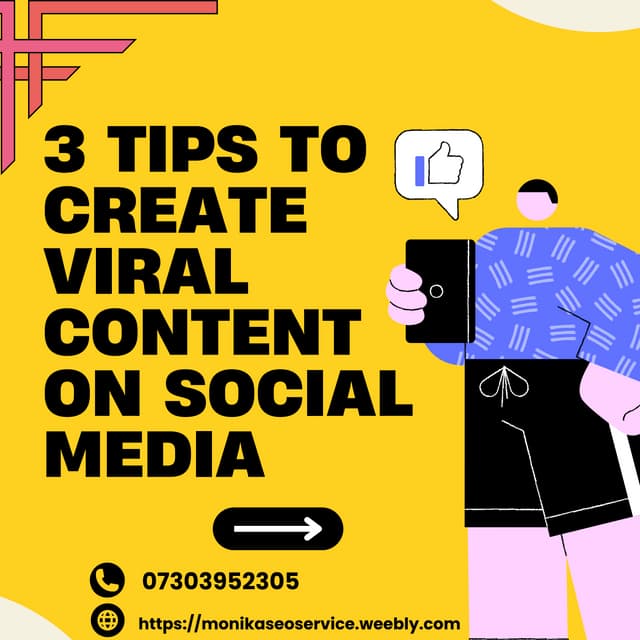 3 Tips to Create Viral Content on Social Media | PDF