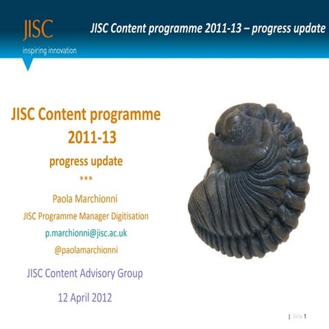 JISC Content programme 2011 13 progress update | PPT