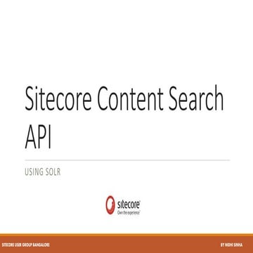 Content search api in sitecore 8.1 | PPTX | Search | Internet