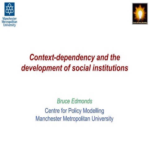 Context dependency and the development of social institutions | PPTX