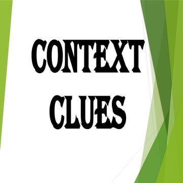 Types of Context Clues: Synonyms, Antonyms, Definitin, Example Clue ...