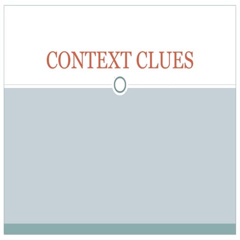 Context clues presentation[1] | PPT