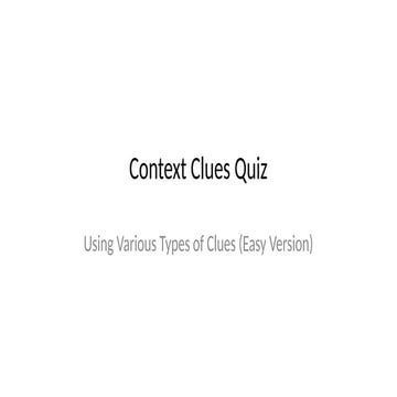 Context_Clues_ Quiz_Easy.pptx