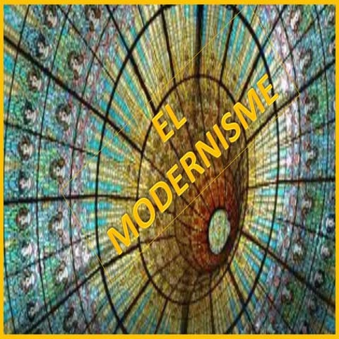 Context històric modernisme | PPTX