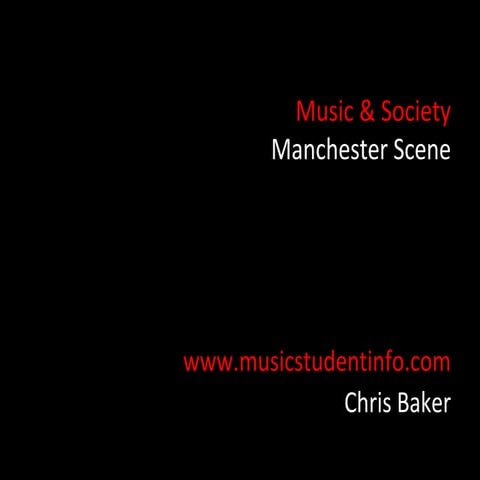 Manchester Music Scene | PPT