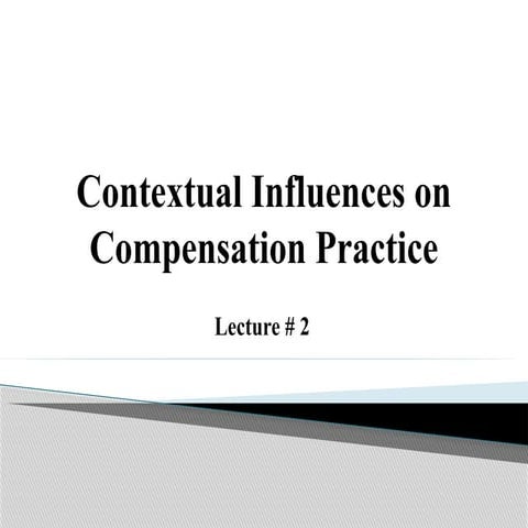 Contextual Influences on Compensationppt | PPTX