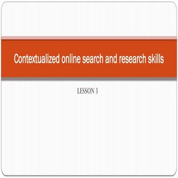 Contextualized-Online-Search-and-Research-Skills-Lesson-3.pptx