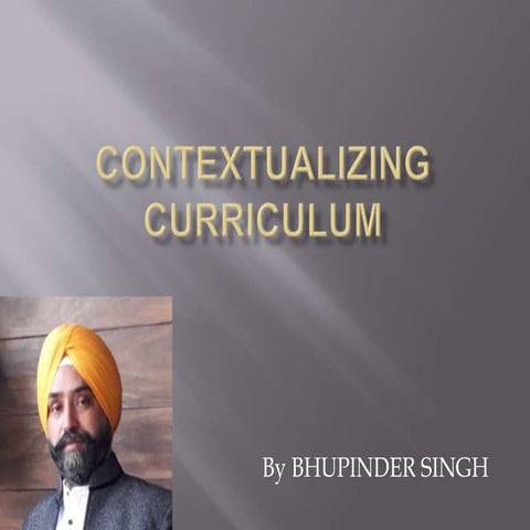 Contextualizing curriculum | PPT