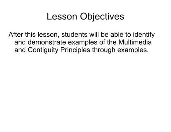 Multimedia and Contiguity Principles | PPT
