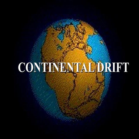 Continental drift | PPT