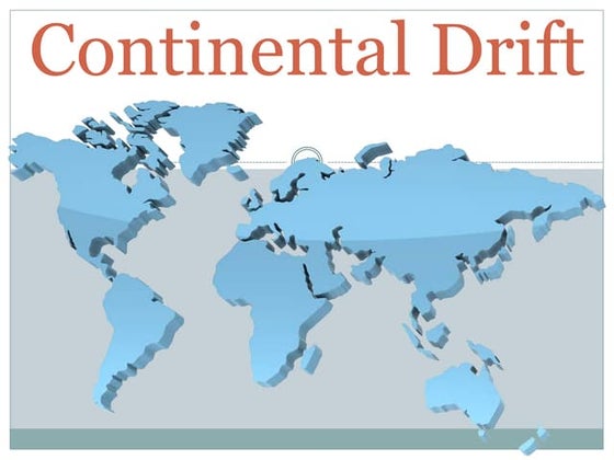 Continental Drift Theory | PDF | Geology | Science