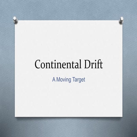Continental drift | PPT