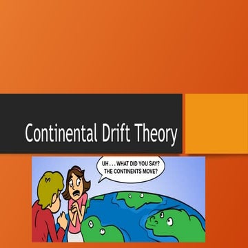 CONTINENTAL DRIFT, SEA FLOOR SPREADING.pptx