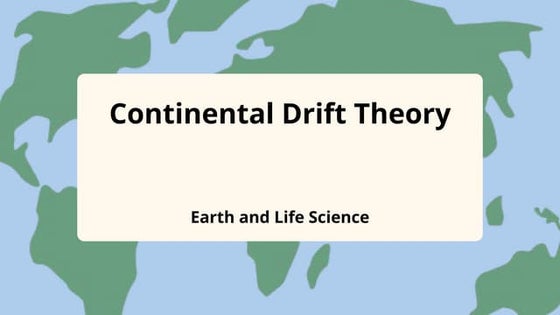 Continental Drift Theory | PDF | Geology | Science