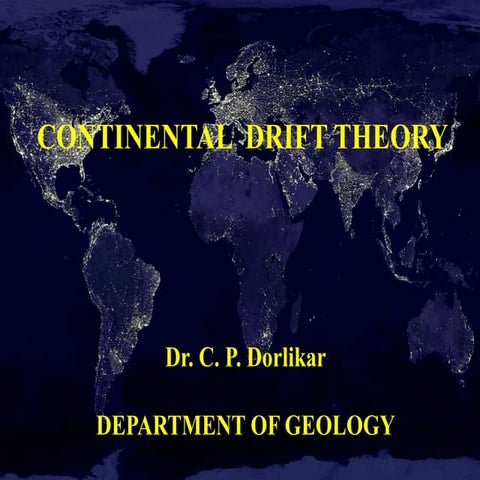 Continental Drift Theory | PPTX