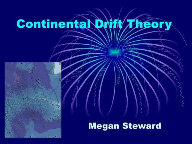 Continental Drift Theory | PPT