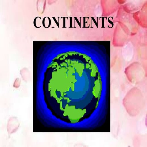 Continents | PPTX