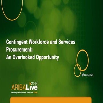 Contingent Workforce and Services Procurement – The Overlooked Opportunity | PPTX