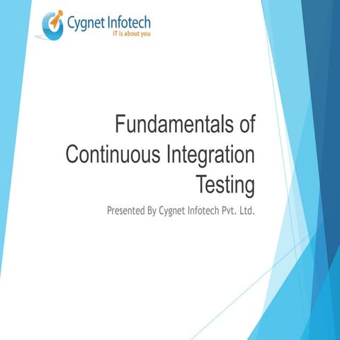 Continuous Integration Testing Fundamentals Pptx Web Development Internet