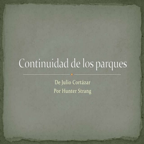 Continuidad de los parques project | PPTX