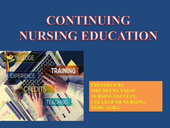 Continuing nursing education | PPTX