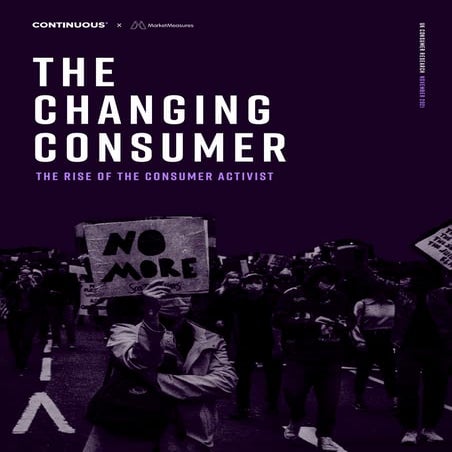 The Changing Consumer - Rise of the Consumer Activist | PDF