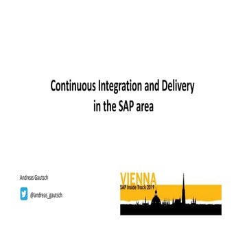 Continuous Integration Delivery And Deployment In The Sap Area Ppt