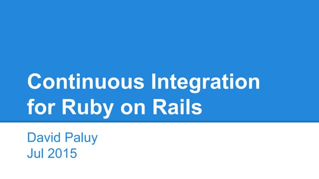 Continuous integration for Ruby on Rails | PDF Continuous integration for Ruby on Rails | PDF