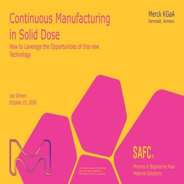 Continuous manufacturing in solid dose - how to leverage opportunities ...